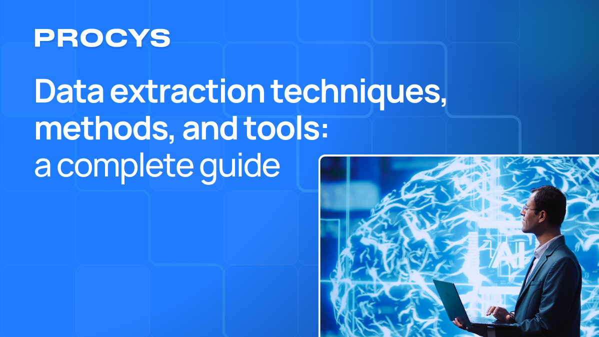 Data extraction techniques and tools: a complete guide | Procys